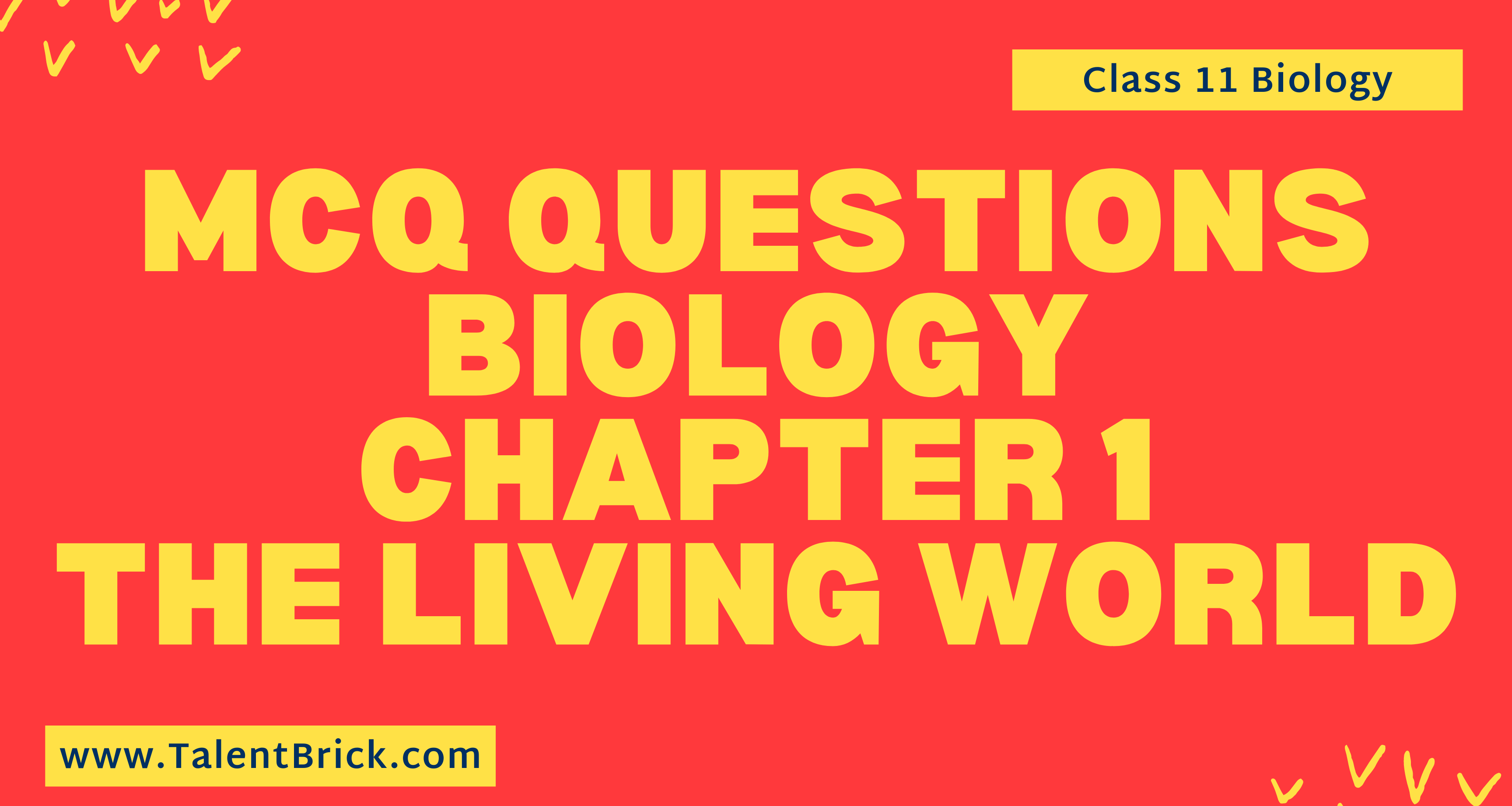 MCQ Questions The Living World Biology Chapter 1 Class 11 TalentBrick